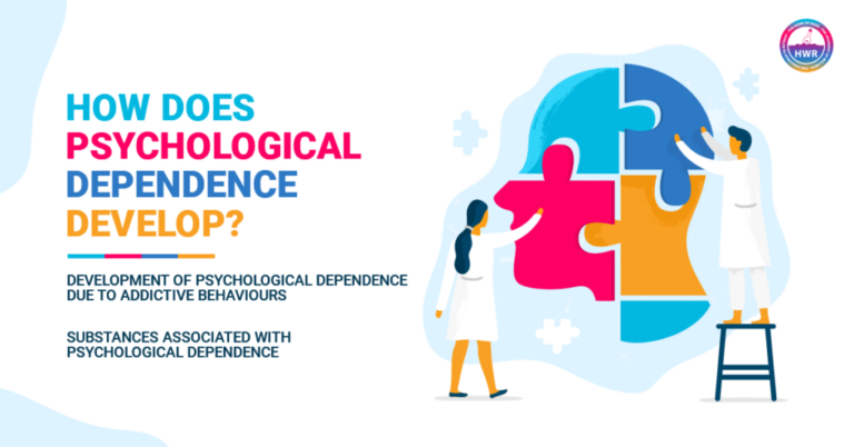 Know How Does Psychological Dependence Develop?